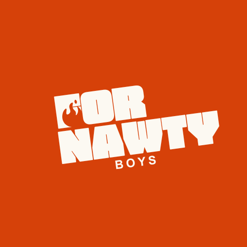 For Nawty Boys